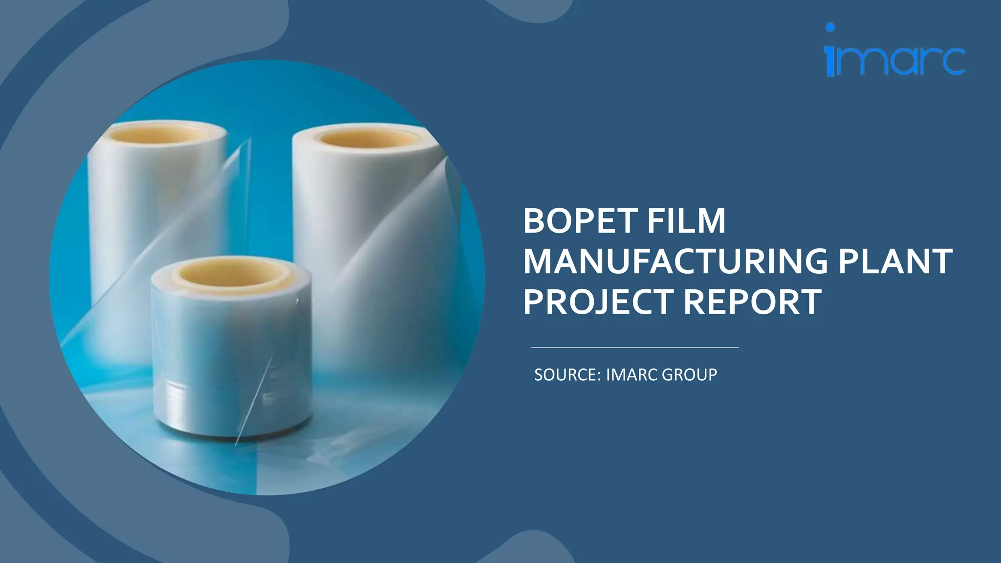 BOPET Film Manufacturing Process, Machinery Requirements and Project Report | PPTX ...