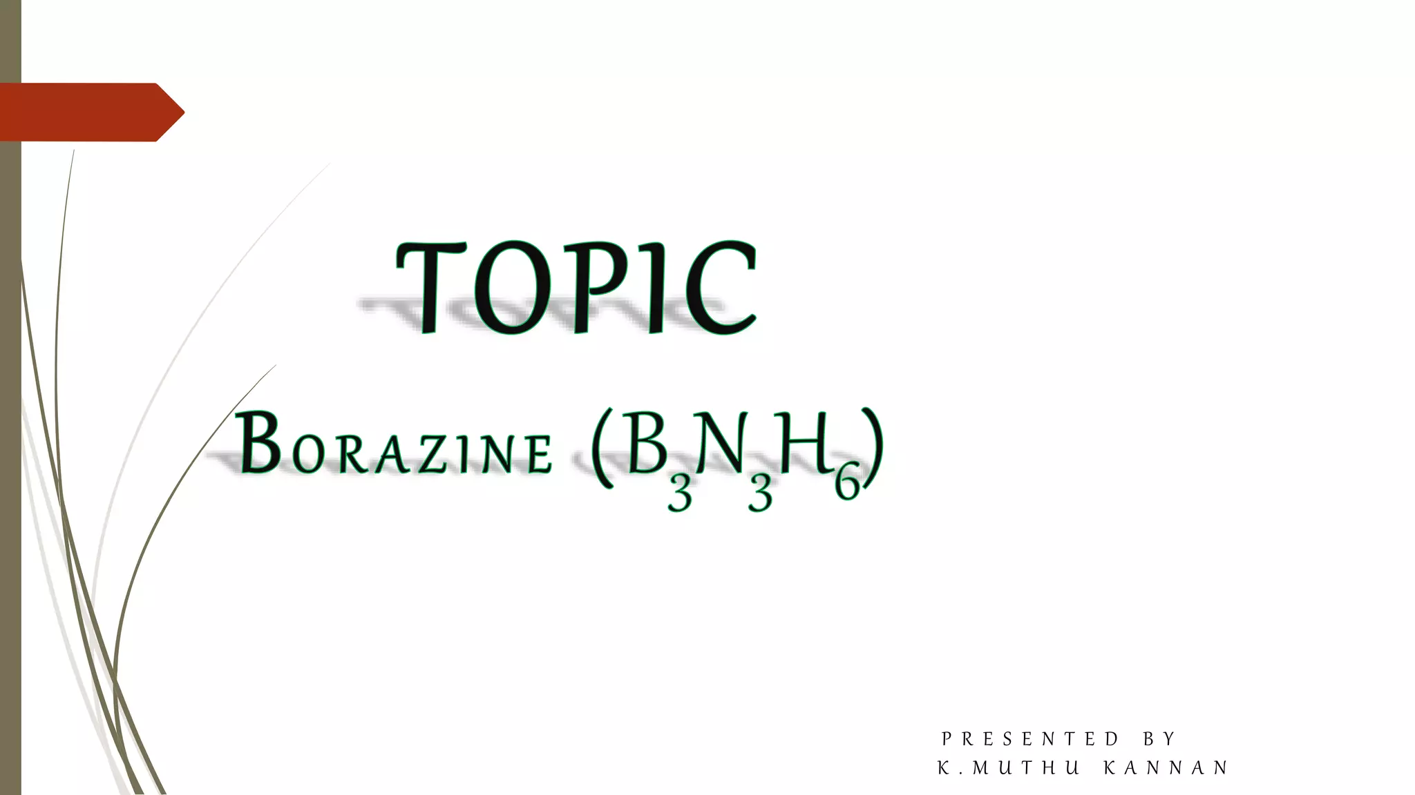 Borazine | PPTX