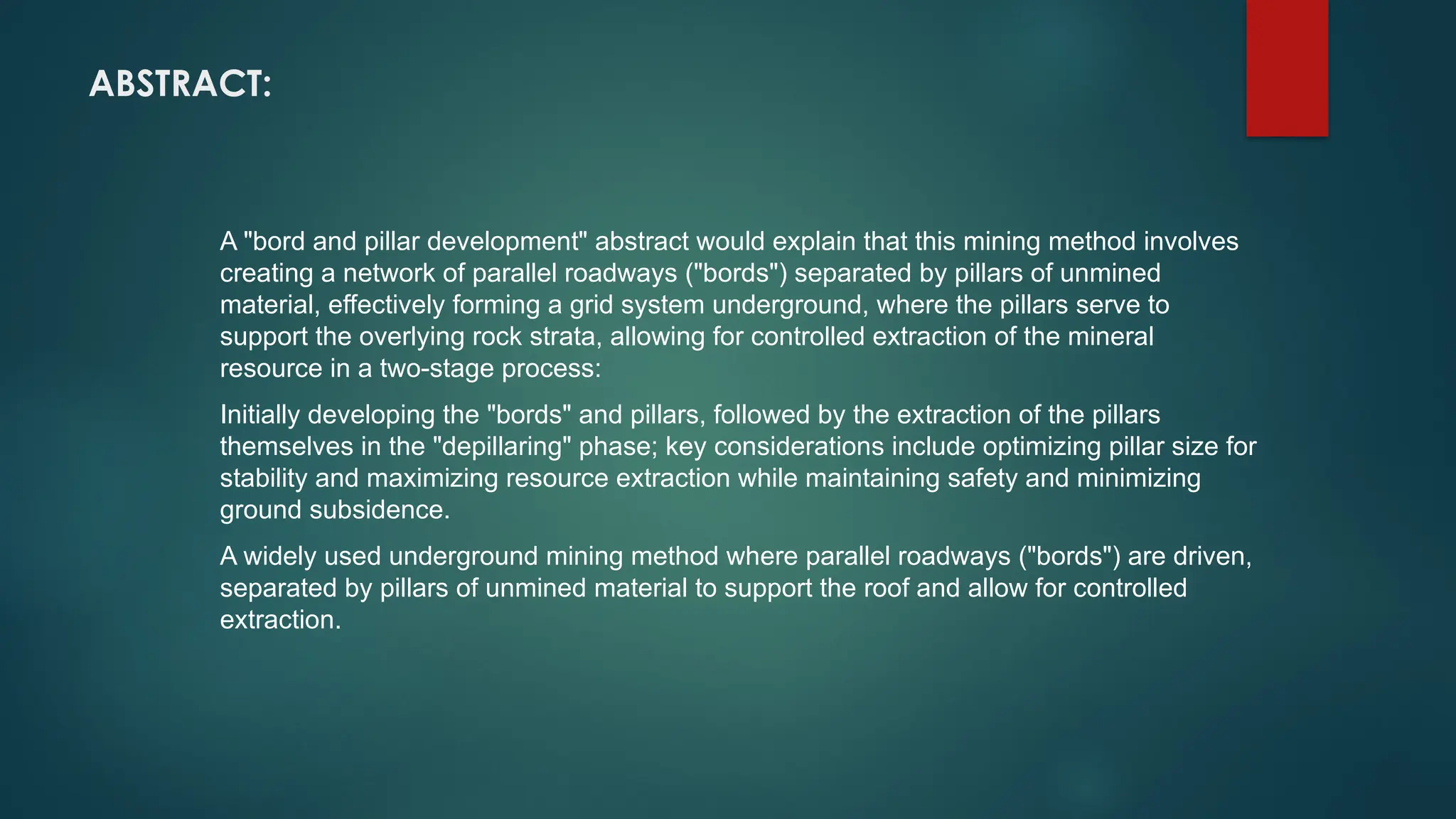 BORD AND PILLAR DEVELOPMENT IN UNDERGROUND COAL MINES ppt.pptx