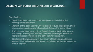 BORD AND PILLAR DEVELOPMENT IN UNDERGROUND COAL MINES ppt.pptx
