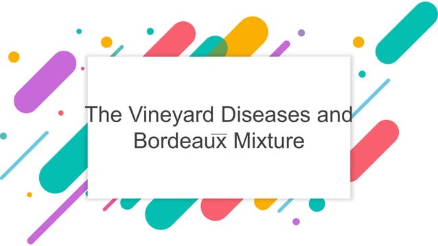 Bordeaux Mixture.pptx | Gardening | Home & Garden