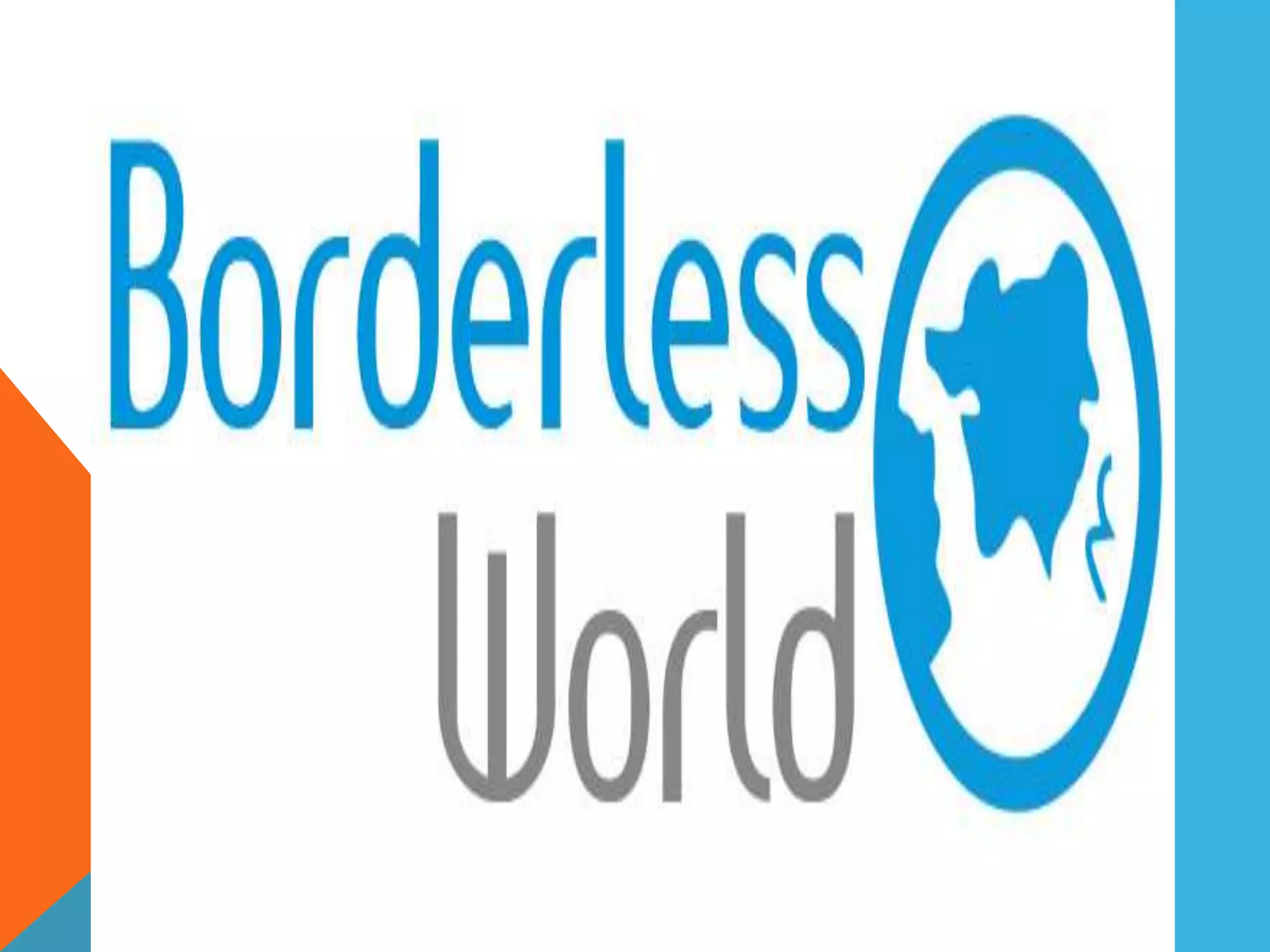 Borderless world | PPT