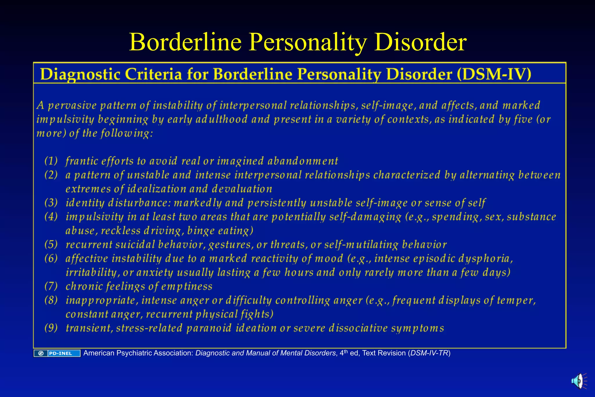 10.29.08: Cluster B - Borderline Personality Minilecture | PPT