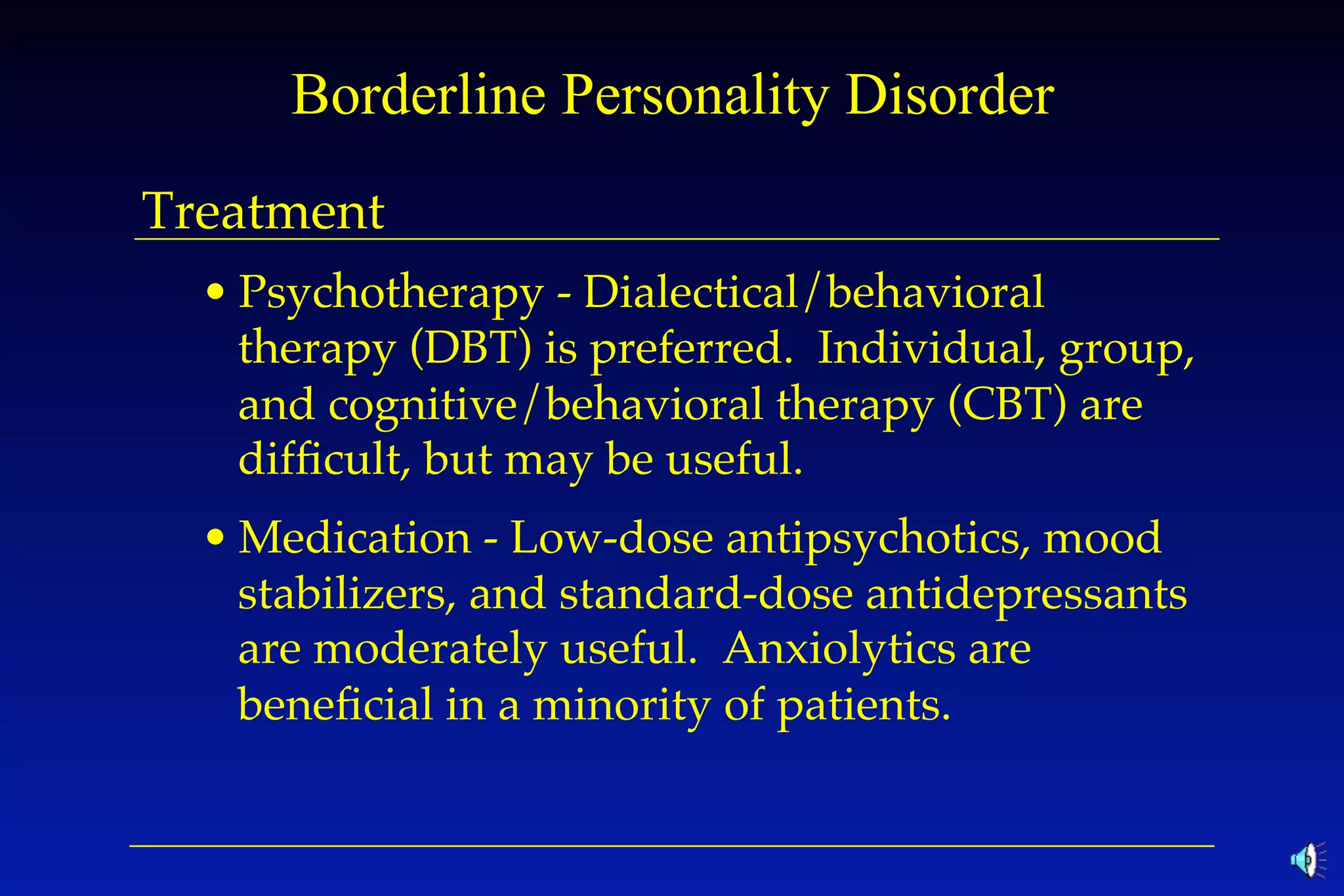 10.29.08: Cluster B - Borderline Personality Minilecture | PDF