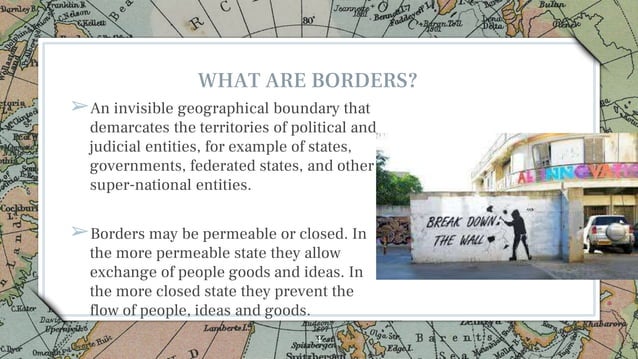 Borders | PPTX | Asia Travel | Travel Locations