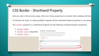 Borders in CSS Borders in CSS border color border radius border style and border shorthand .pptx