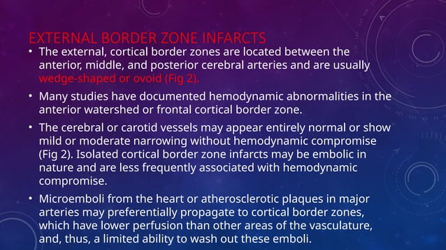 Border zone infarcts in cerebrum and cerebellum.pptx