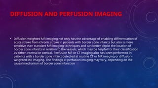 Border zone infarcts in cerebrum and cerebellum .pptx