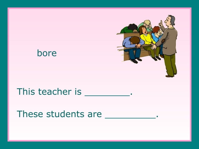Bored or boring | PPT