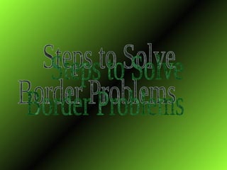 Border problems | PPT