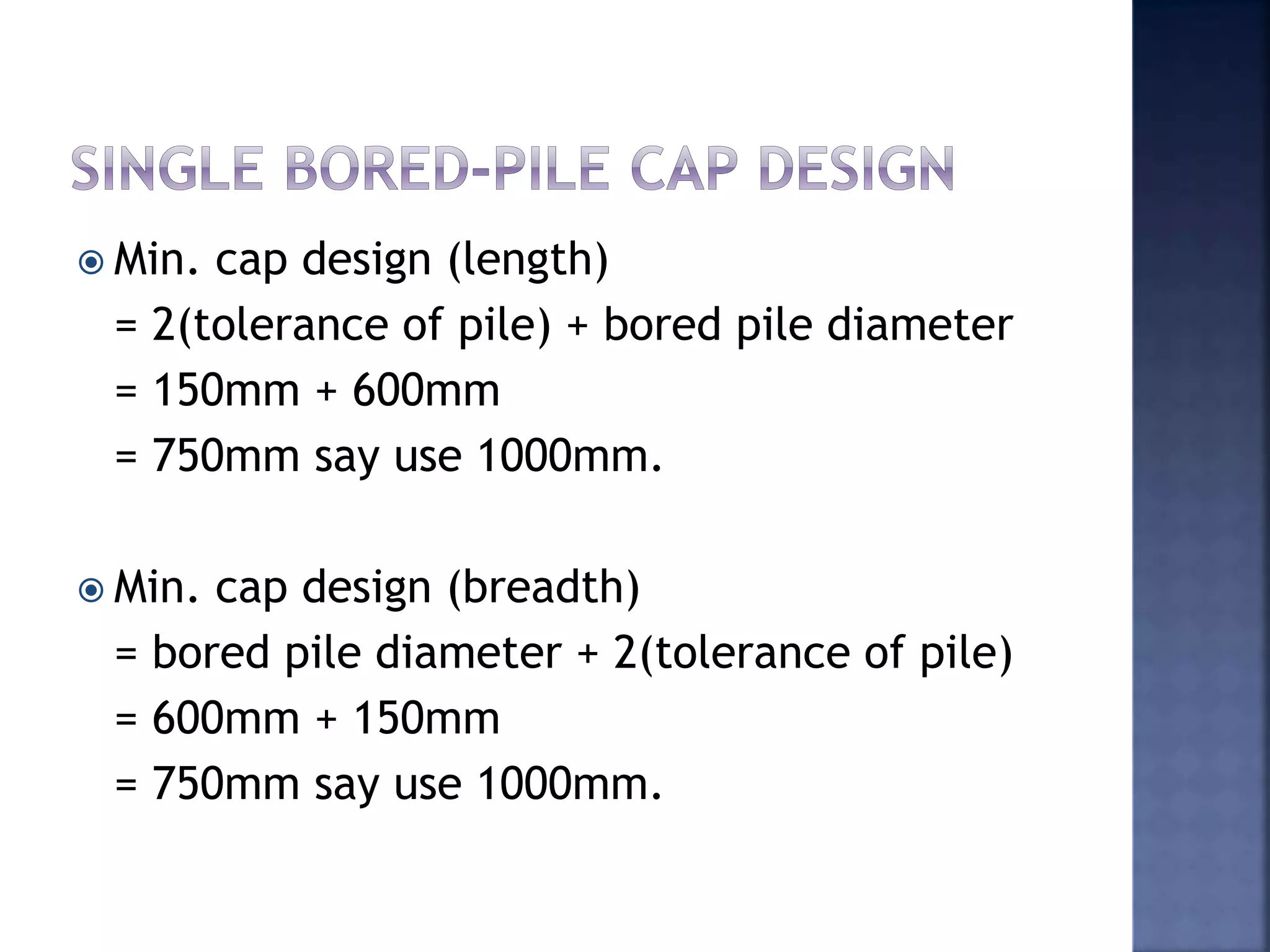 BORED pile and pile cap design.ppt