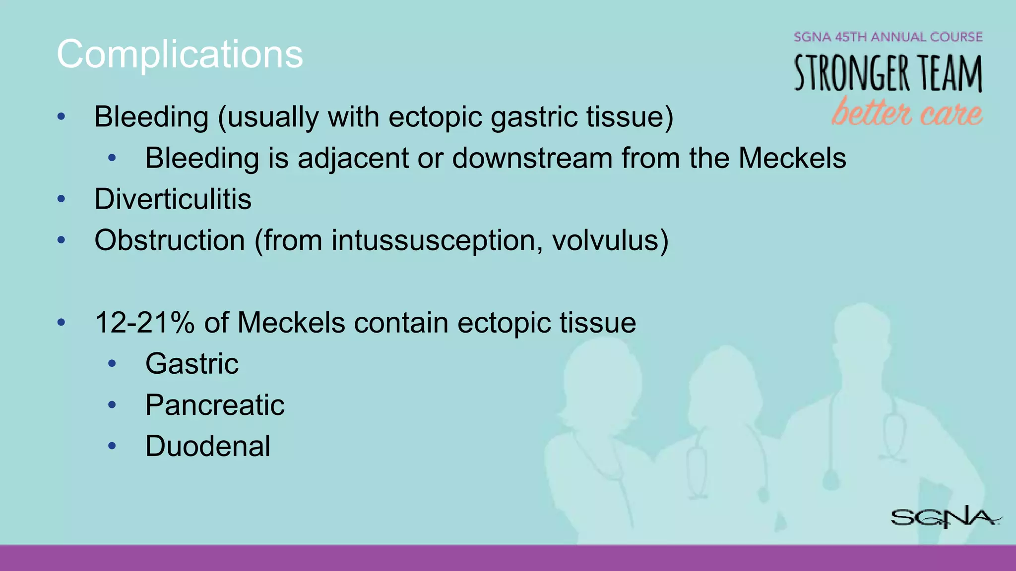 Bored with Barretts: Diagnosing Gastric Intestinal Metaplasia, Meckels ...