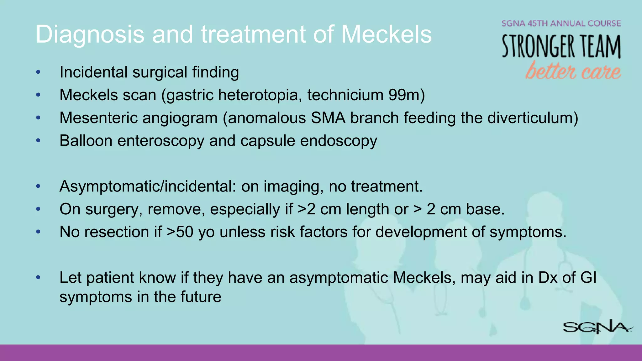 Bored with Barretts: Diagnosing Gastric Intestinal Metaplasia, Meckels ...