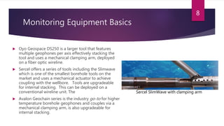 Borehole Microseismic Survey Design and Processing QC Overview | PPTX