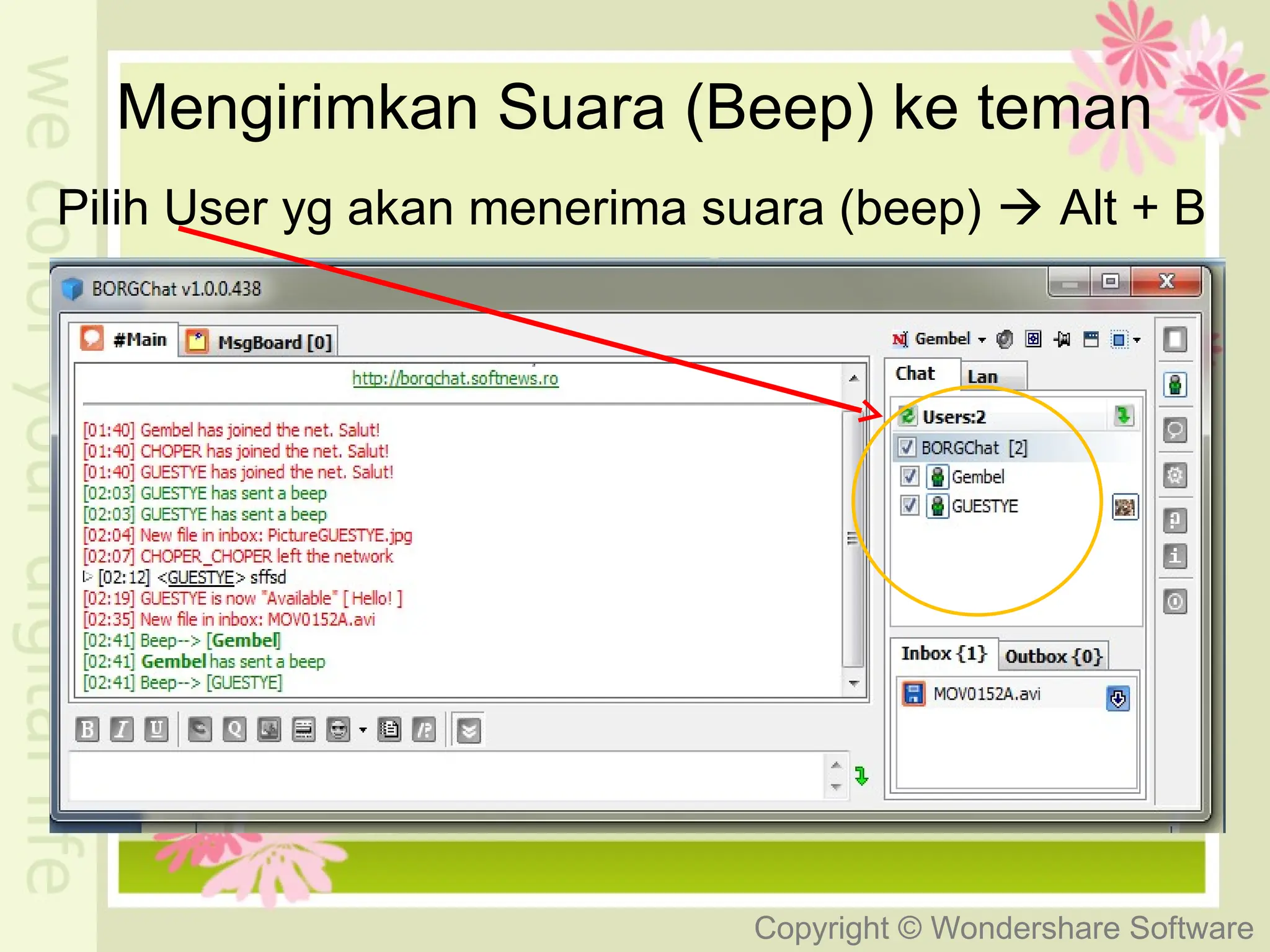 Borgchat adalah perangkat lunak untuk mengirim pesan dalam jaringan lokal (LAN) yang populer dan ...