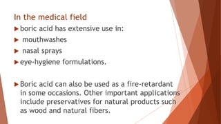 Boric Acid & Hydrobromic Acid.pptx