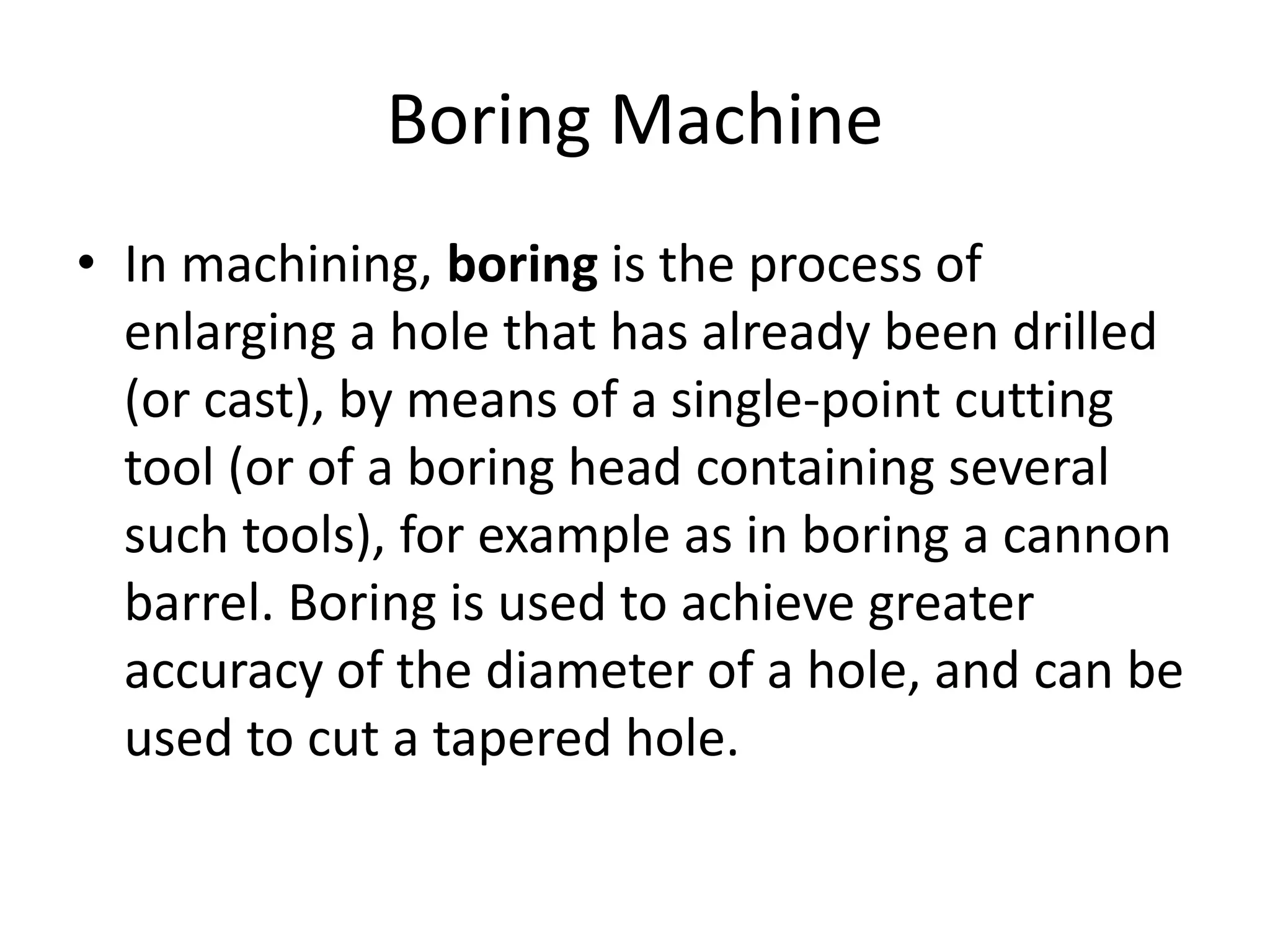 Boring machine 131903 manufacturing process | PPTX