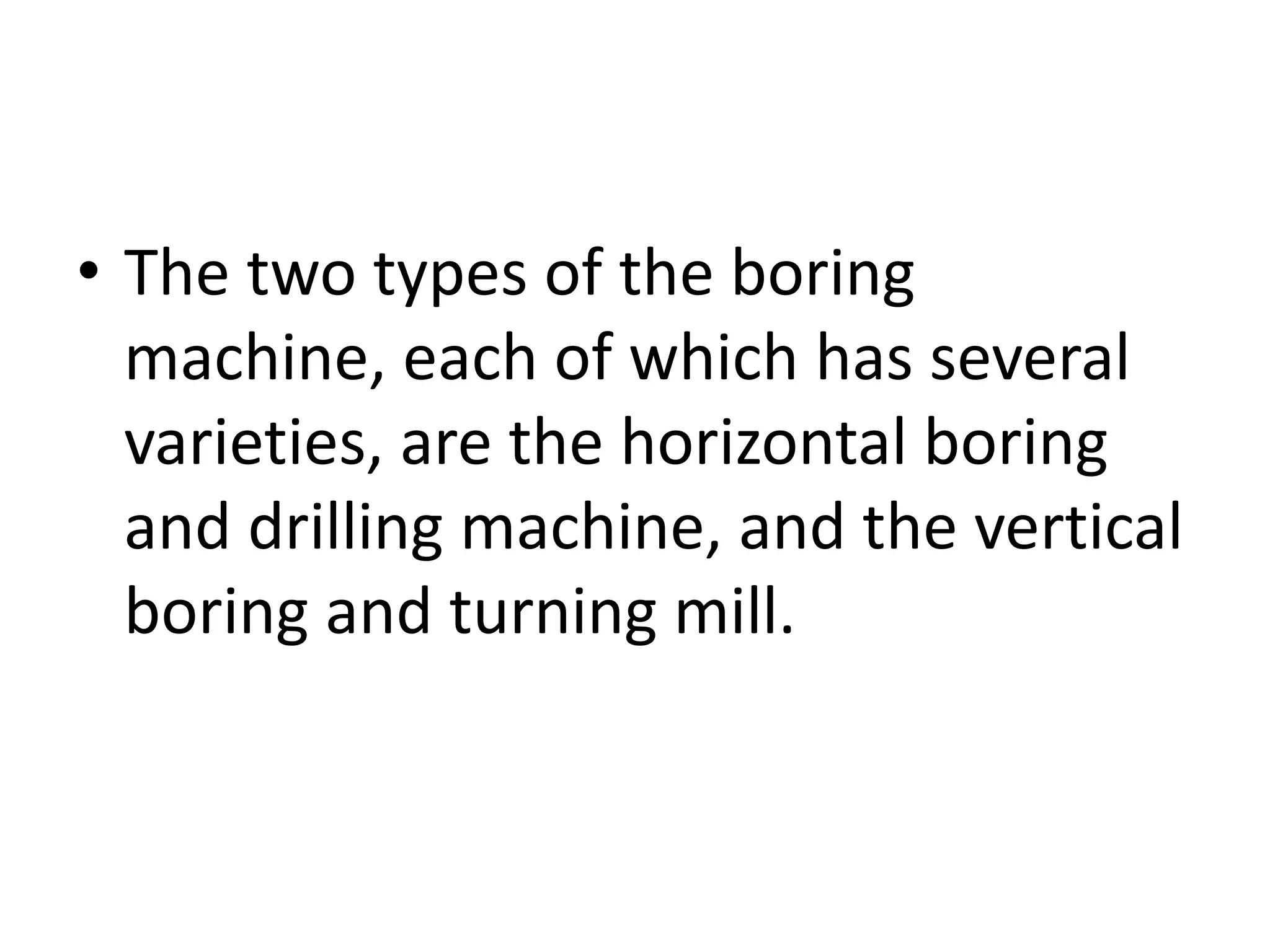 Boring machine 131903 manufacturing process | PPTX
