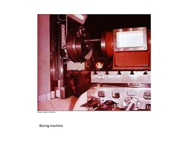 Boring machine 131903 manufacturing process | PPTX