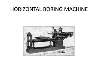Boring machine 131903 manufacturing process | PPTX