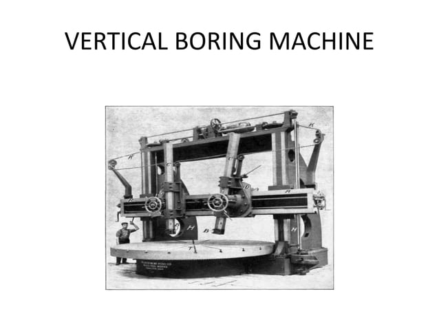 Boring machine 131903 manufacturing process | PPTX