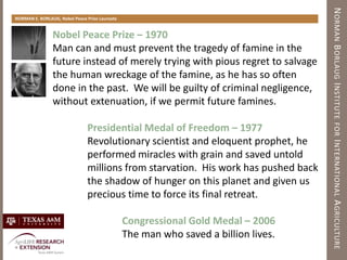 Borlaug Institute Overview July 2010 | PPT