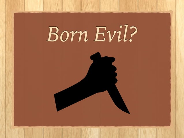Born Evil? | PDF