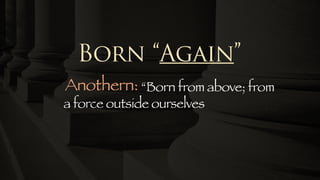 Born from above | PDF | Christianity | Religion & Spirituality