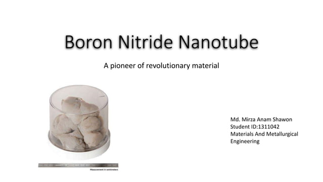 Boron nitride nanotube | PPTX | Chemistry | Science