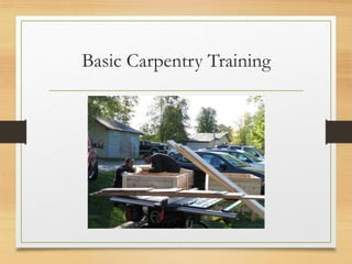 Employment Skills Center Basic Carpentry Pilot Program | PPT