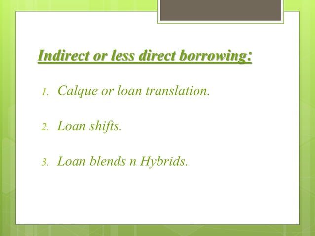Borrowing and its types | PPTX