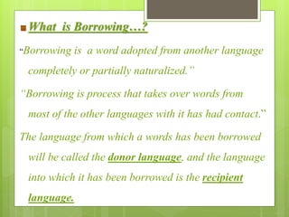 Borrowing and its types | PPTX