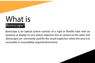 “Borescope” - An Inspection Device to Reach Every Crevice | PDF
