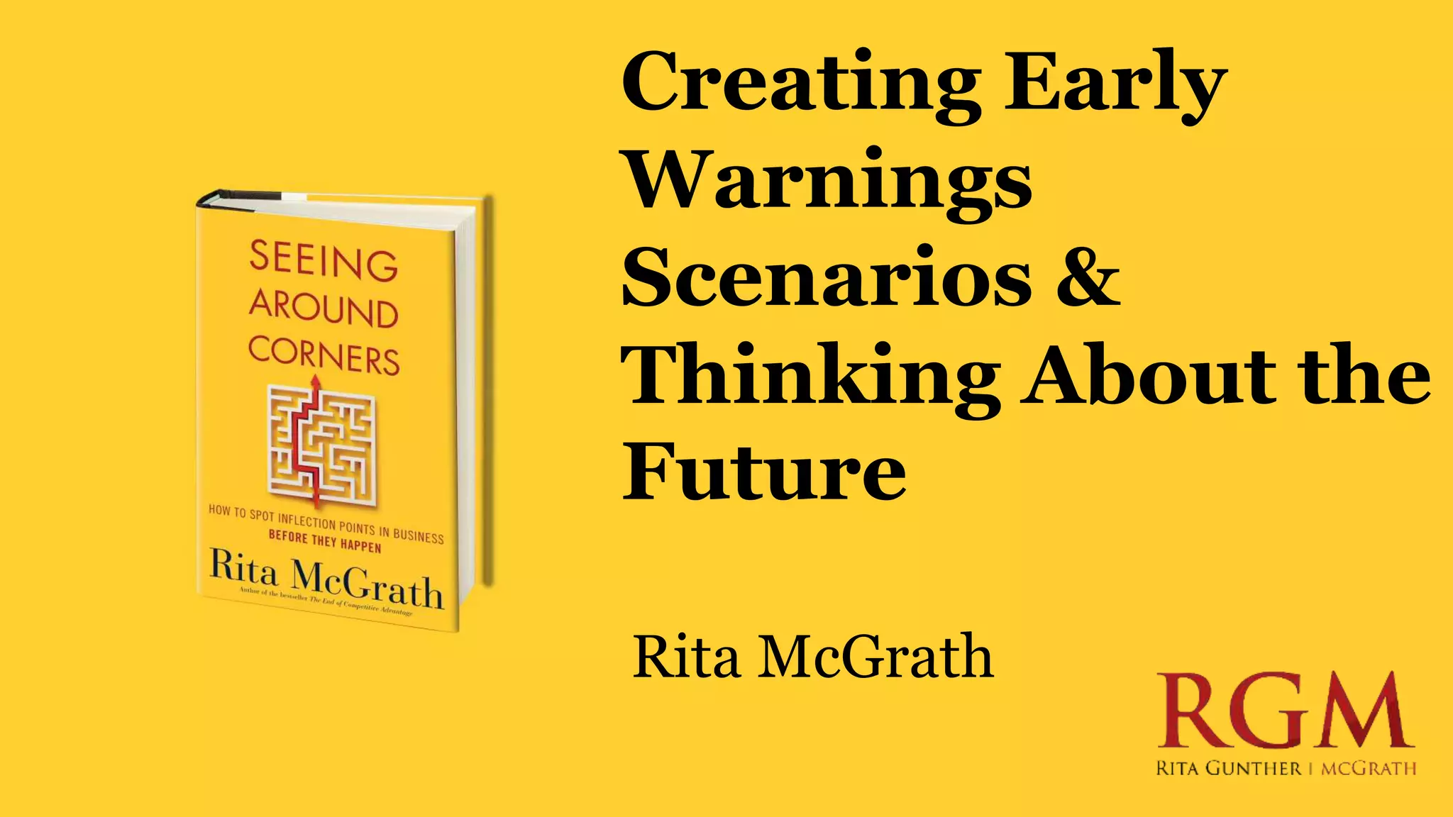 Rita McGrath (Professor, Columbia Business School) - Creating Early ...