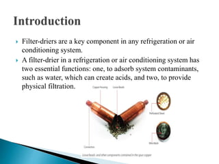 DRIER OR FILTER IN REFRIGERATION | PPT