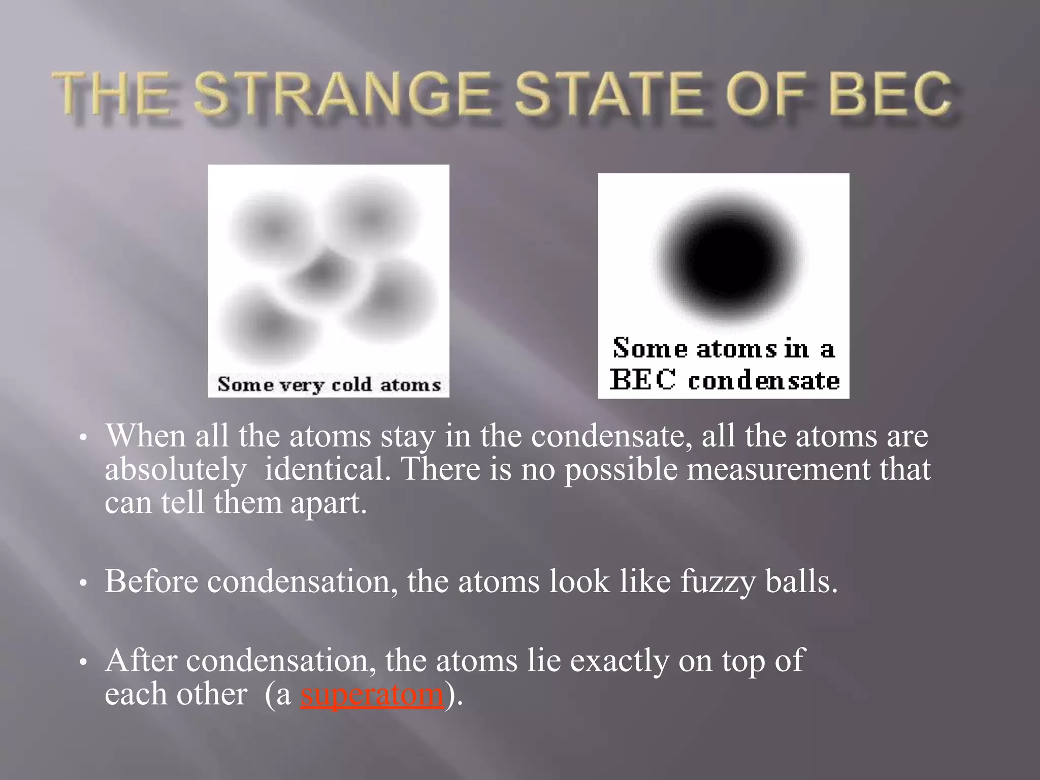 Bose einstein condensation | PPTX