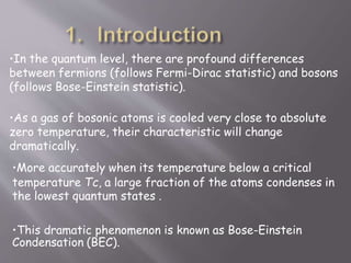Bose einstein condensation | PPTX