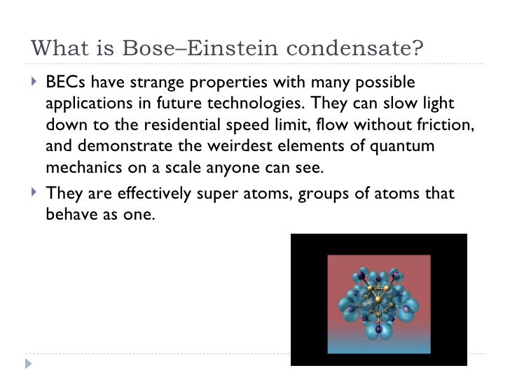 The 5th state of matter - Bose–einstein condensate