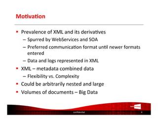 Efficient processing of large and complex XML documents in Hadoop | PPT