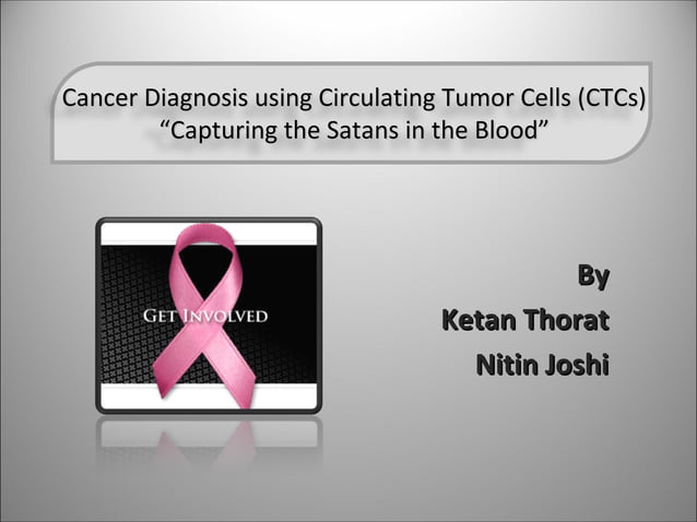 Cancer Diagnosis Using Ctc Detection Ppt