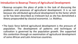 Boserup theory of agricultural development | PPTX