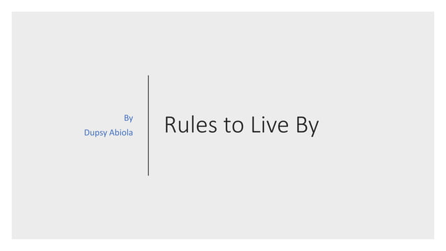 Unbreakable Rules to Run My Business By: Dupsy Abiola | PPTX