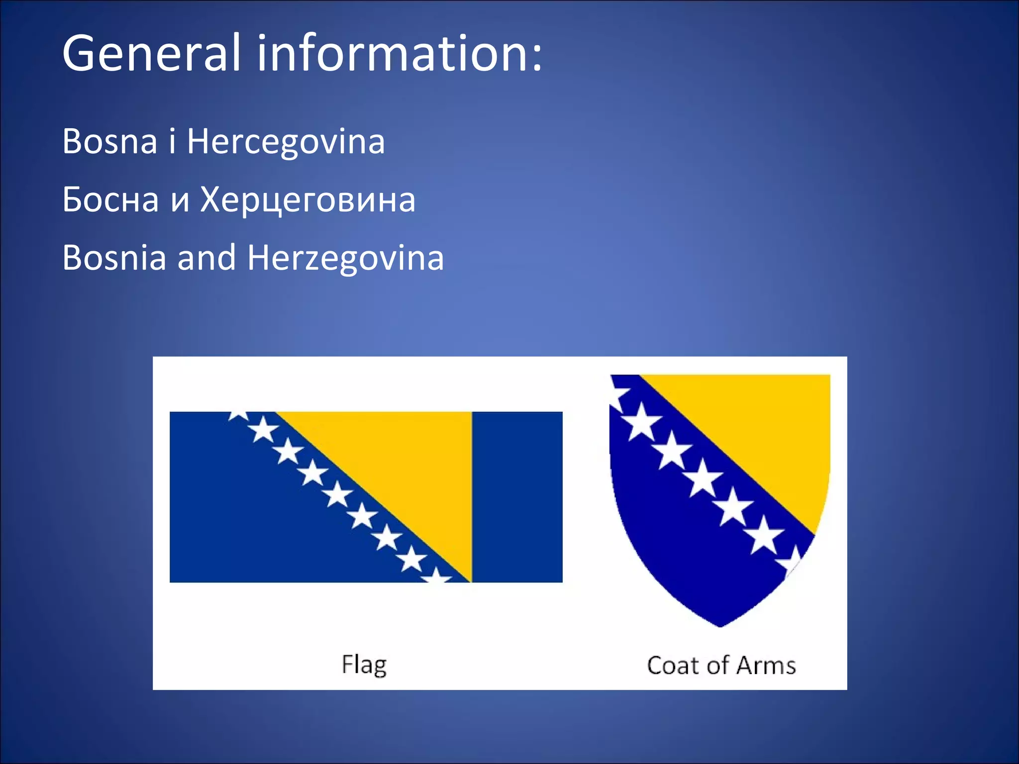 Bosnia And Herzegovina by Sanjin Hadziomerovic | PPT