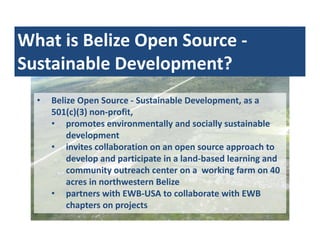 Belize Open Source - Sustainable Development and Engineers Without ...