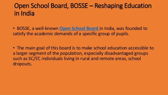 BOSSE an Open Schooling ; For Secondary & Senior Secondary Education | PPTX