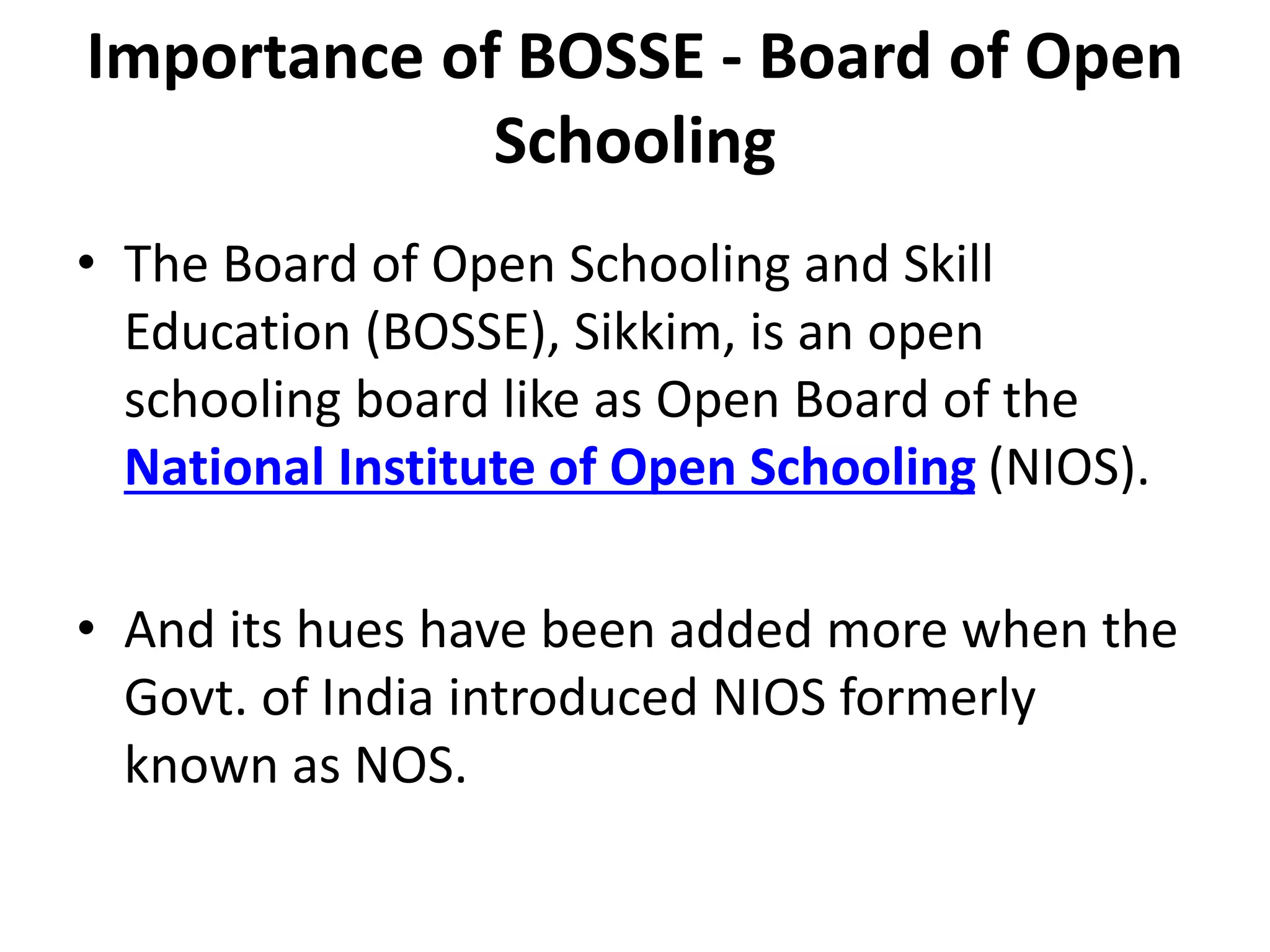 BOSSE, Board of open schooling | PPTX