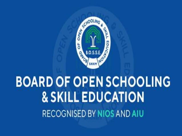 BOSSE, Board of open schooling | PPT