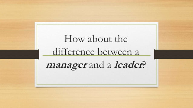 BOSS vs. MANAGER.pptx | Executive Leadership & Management | Business