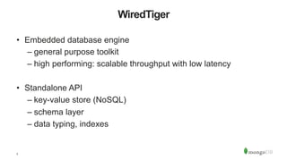 MongoDB Evenings Boston - An Update on MongoDB's WiredTiger Storage ...