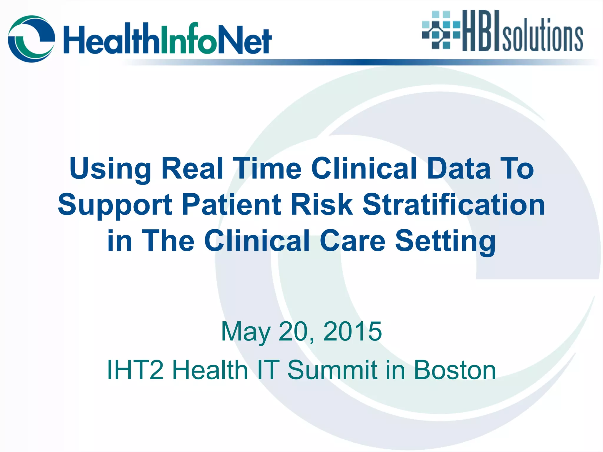 Case Study "Using Real Time Clinical Data To Support Patient Risk ...